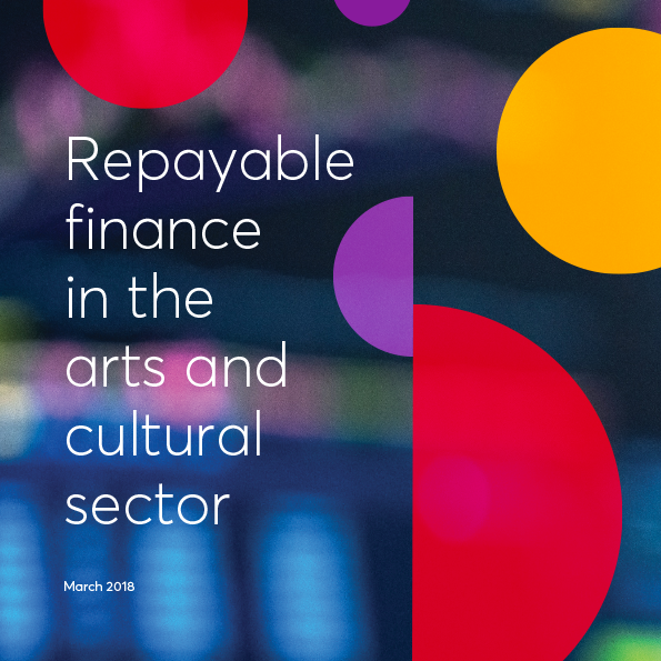New research - demand for repayable finance in the arts and cultural ...